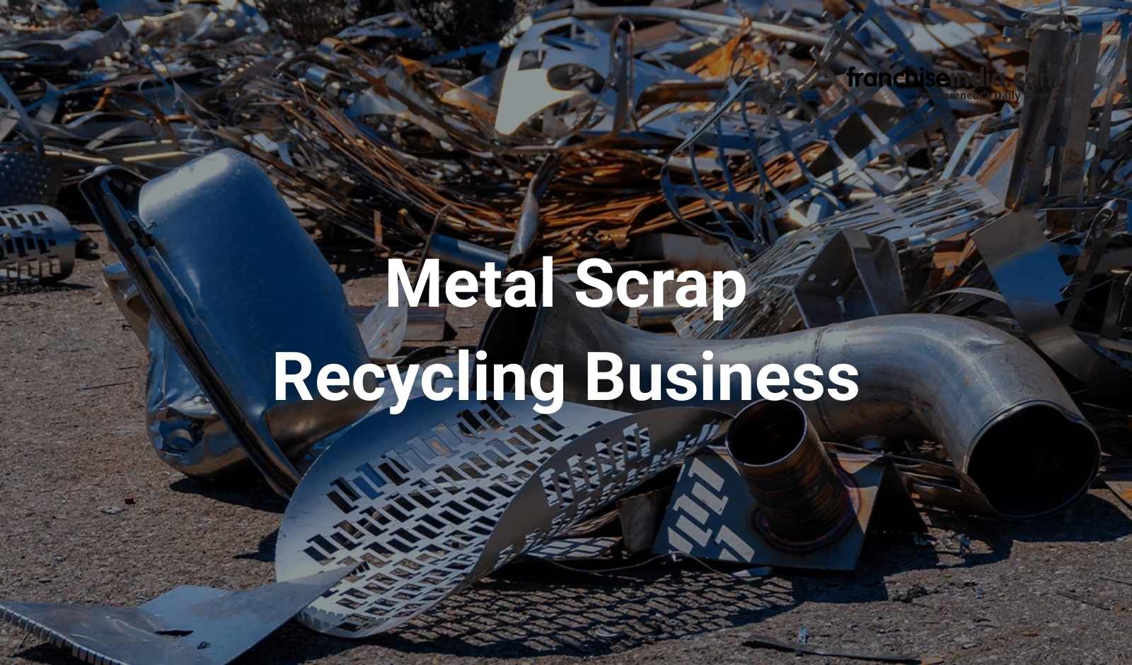 11 Scrap Businesses You Can Start in 2026