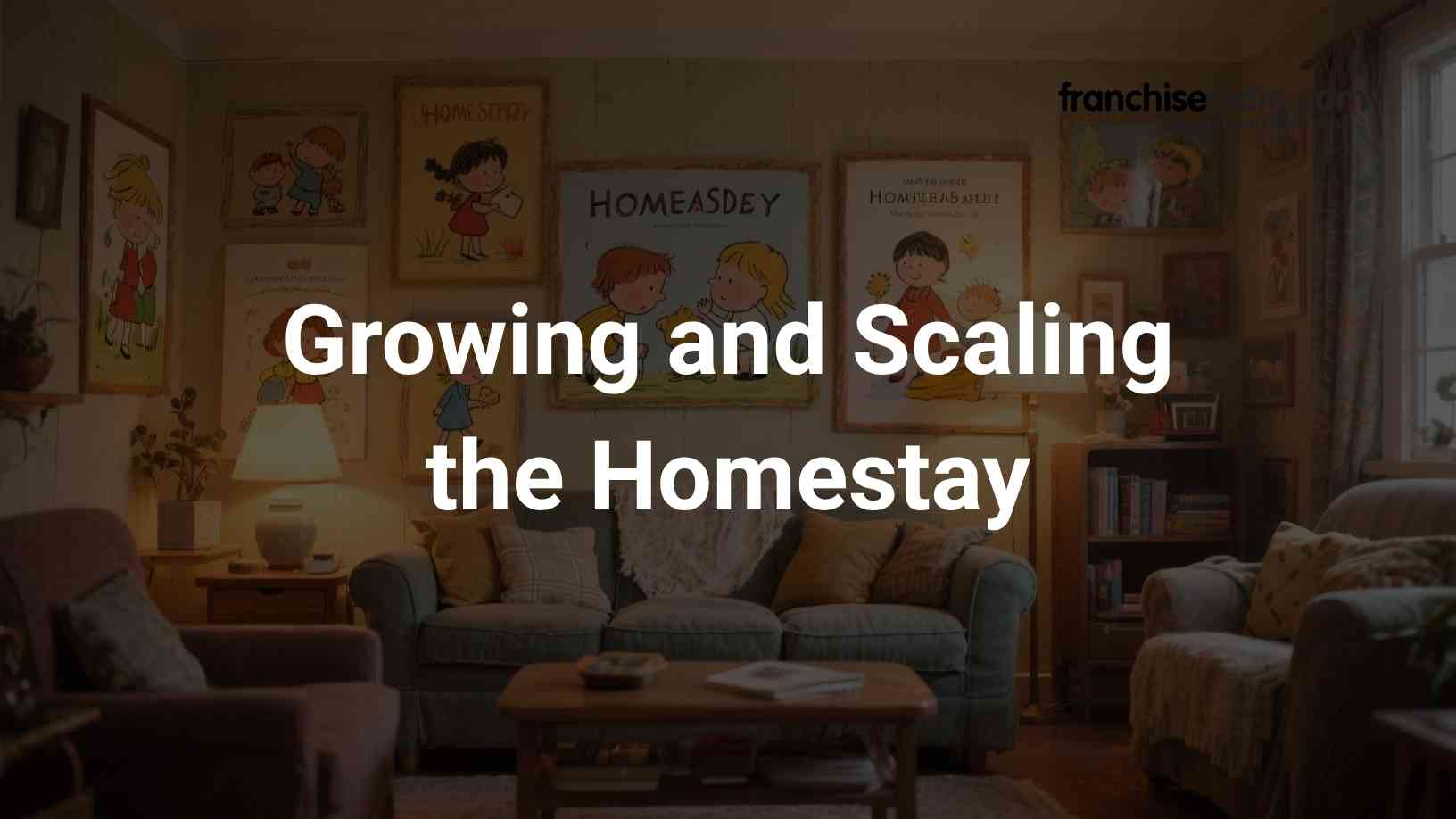 How to Start a Homestay Business